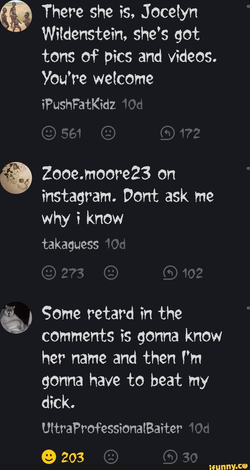 There she is, Jocelyn Wildenstein, she's got tons of pics and videos. You're welcome ...