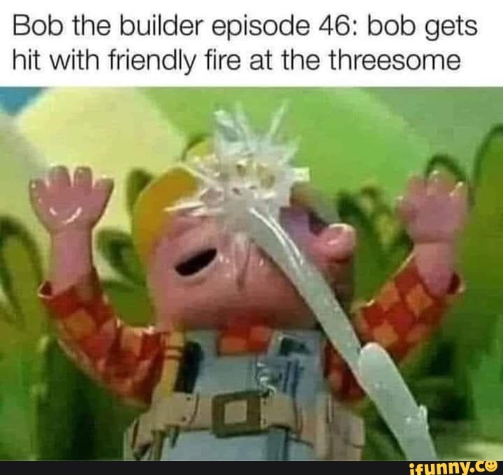 Bob the builder episode 46: bob gets hit with friendly fire at the ...