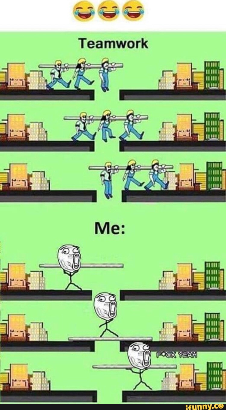 Teamwork winy - iFunny