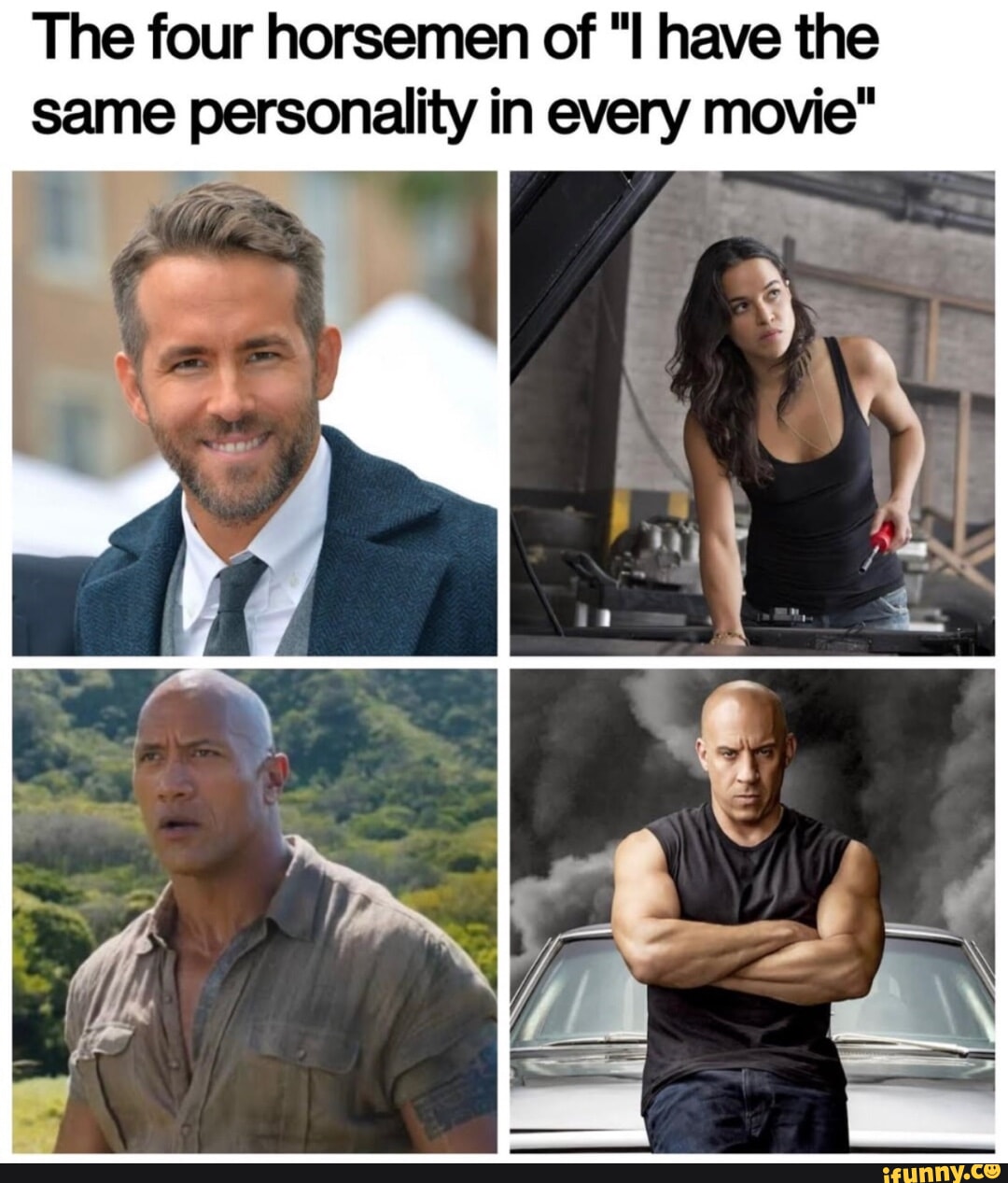 The four horsemen of have the same personality in every movie" - iFunny