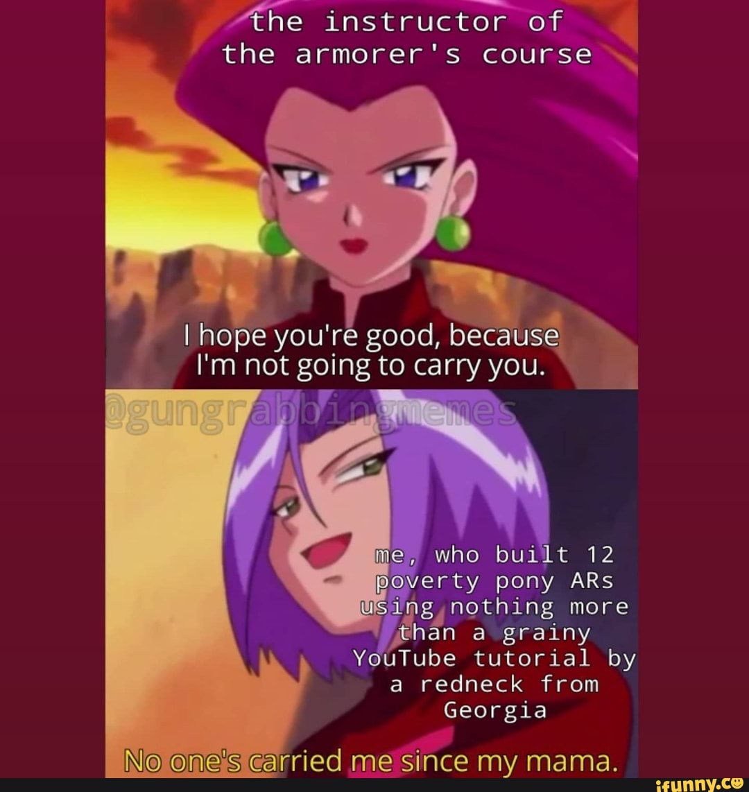 Mime... "the instructor of N the armorer's course 'I hope you're good ...