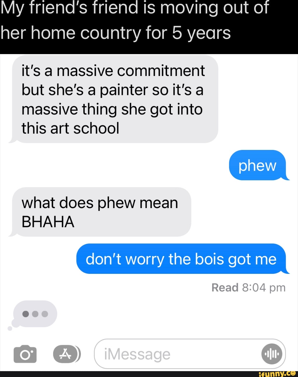 My triend's friend Is moving out o her home country for 5 years it's a ...