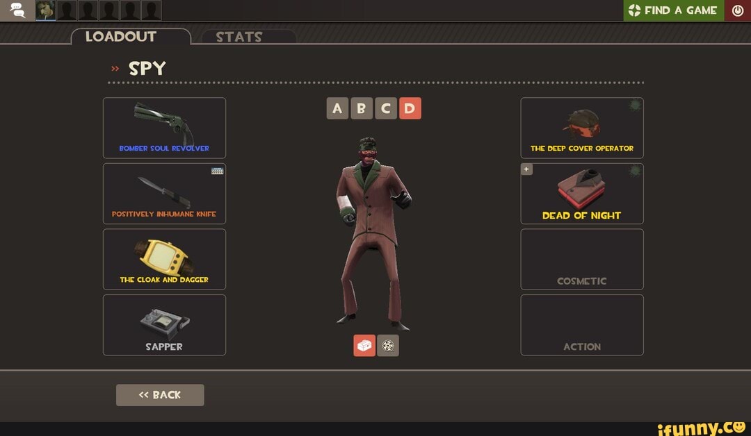 LOADOUT STATS " SPY BOMBER SOUL REVOLVER POSITIVELY INHUMANE KNIFE THE ...