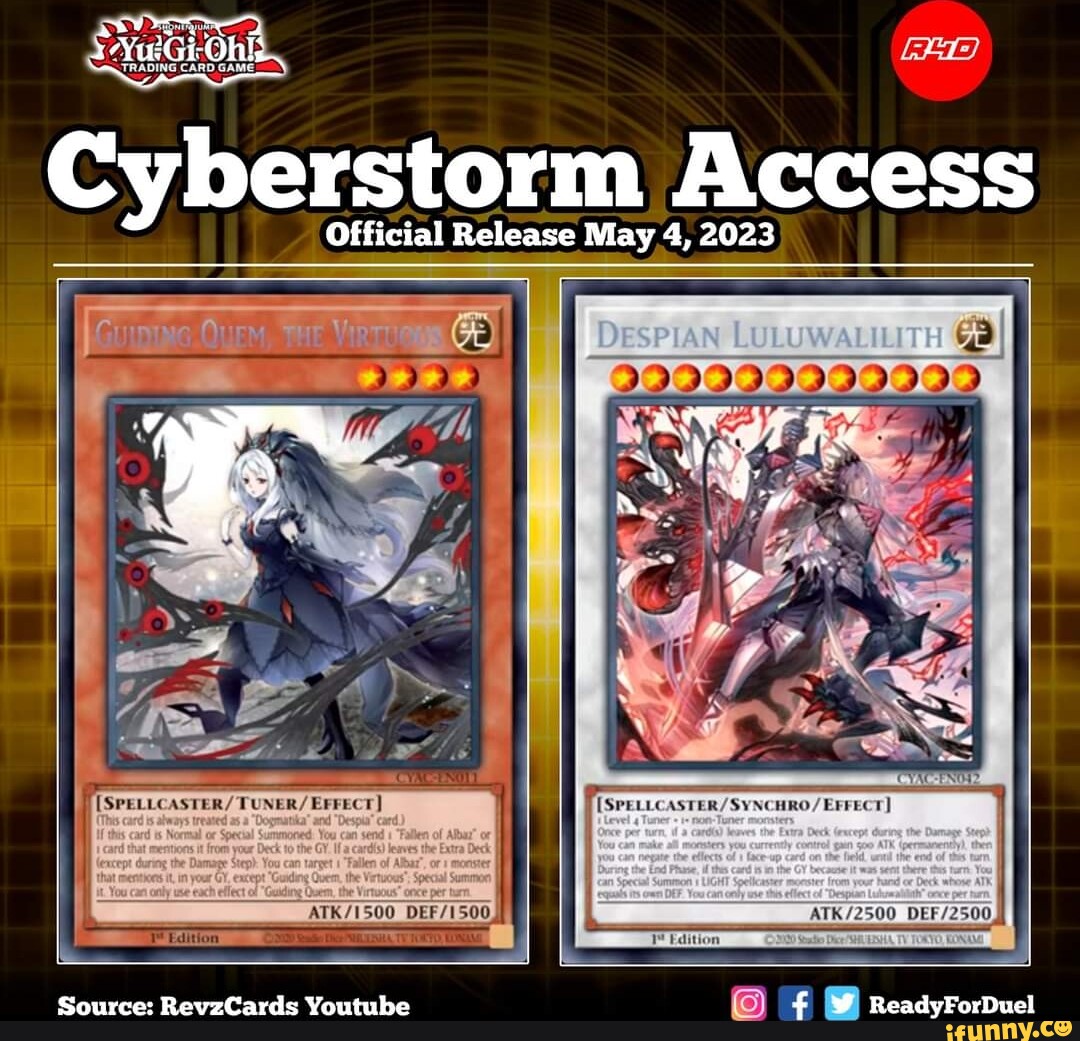 Gi Cyberstorm Access Official Release May 4, 2023 EFFECT] ReadyForDuel Source: RevzCards Youtube ...