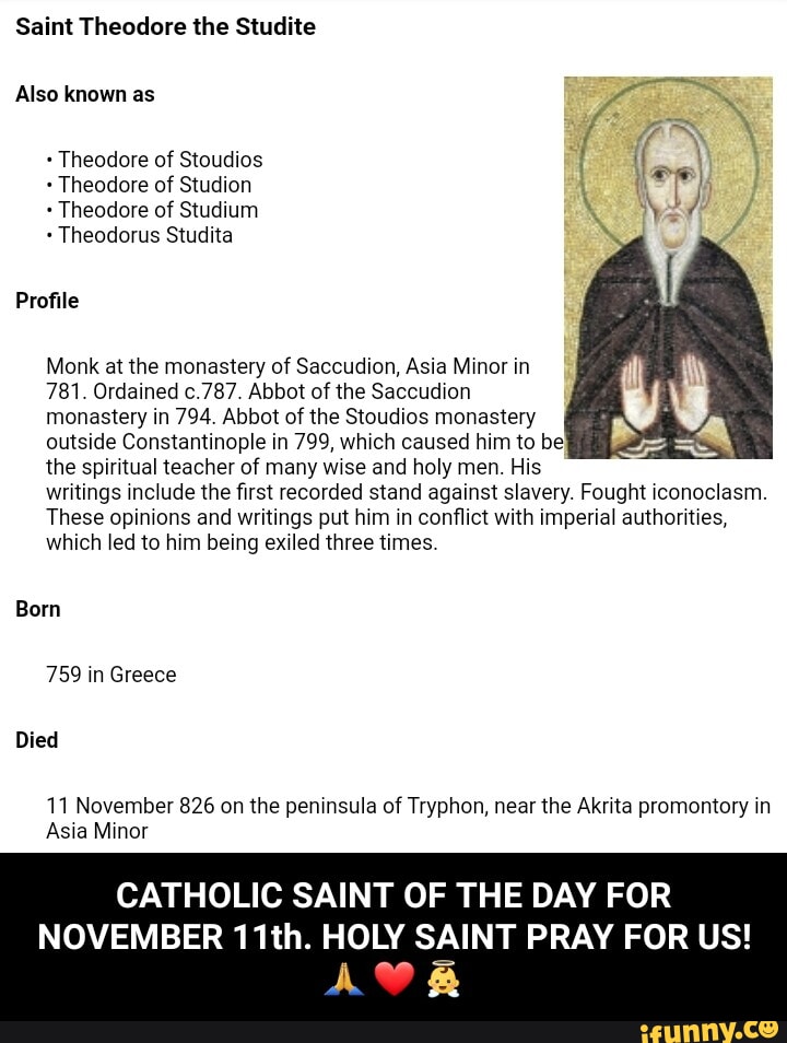 Saint Theodore the Studite Also known as Theodore of Stoudios ...