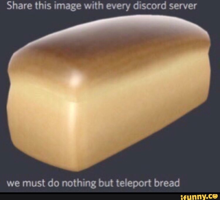 Share this image with every discord server we must do nothing but ...