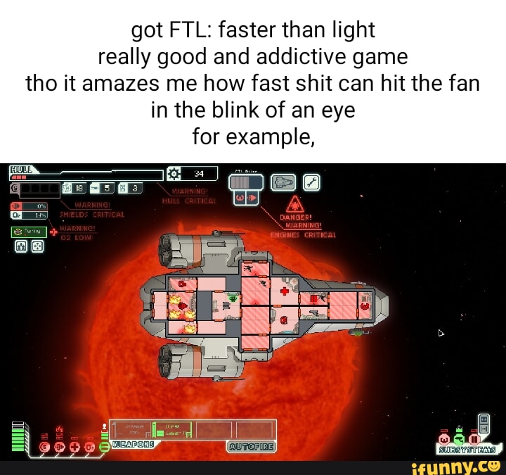 Ftl memes. Best Collection of funny Ftl pictures on iFunny