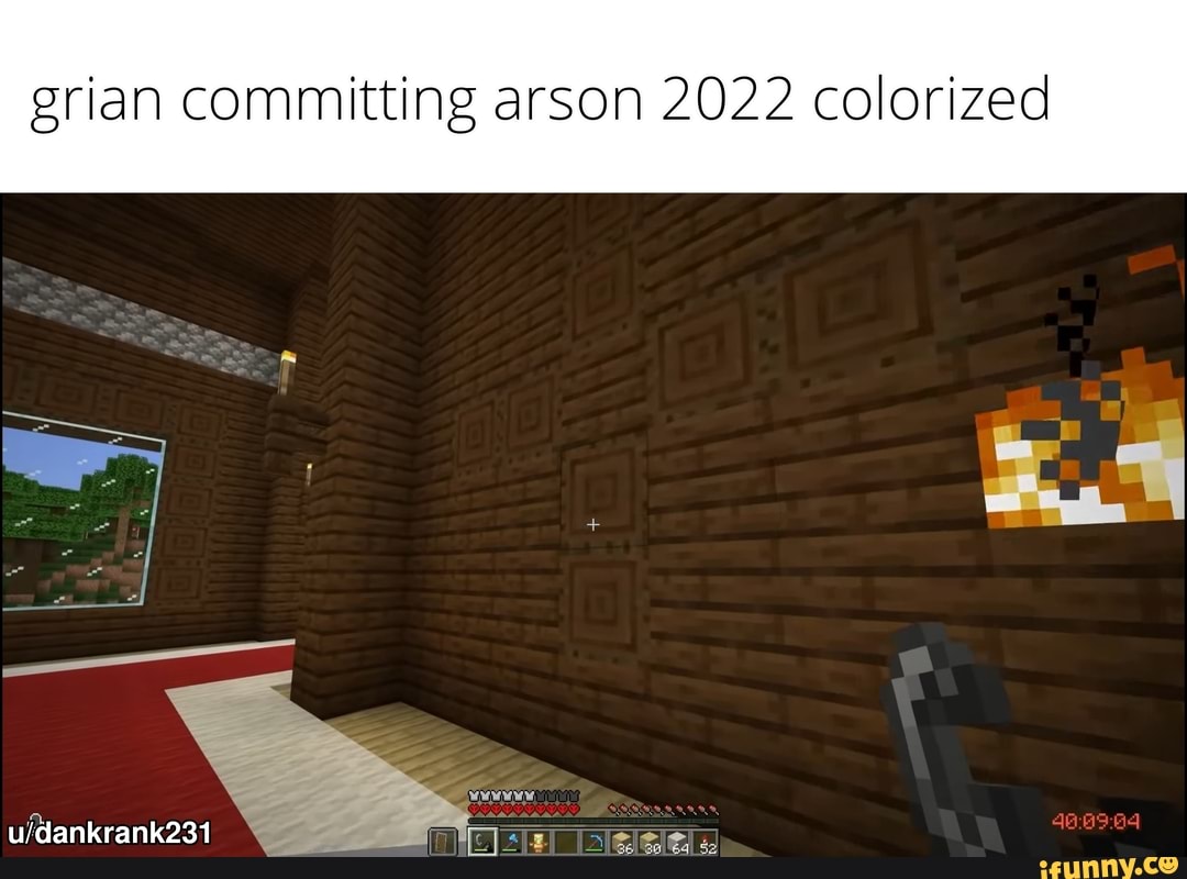 Grian committing arson 2022 colorized - iFunny