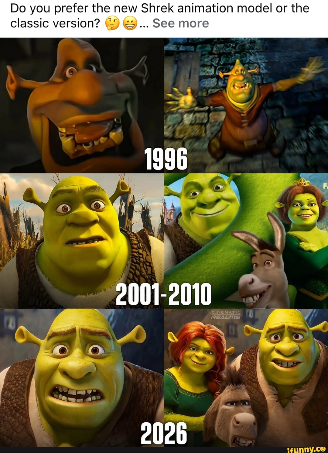 Do you prefer the new Shrek animation model or the classic version? (2 ...