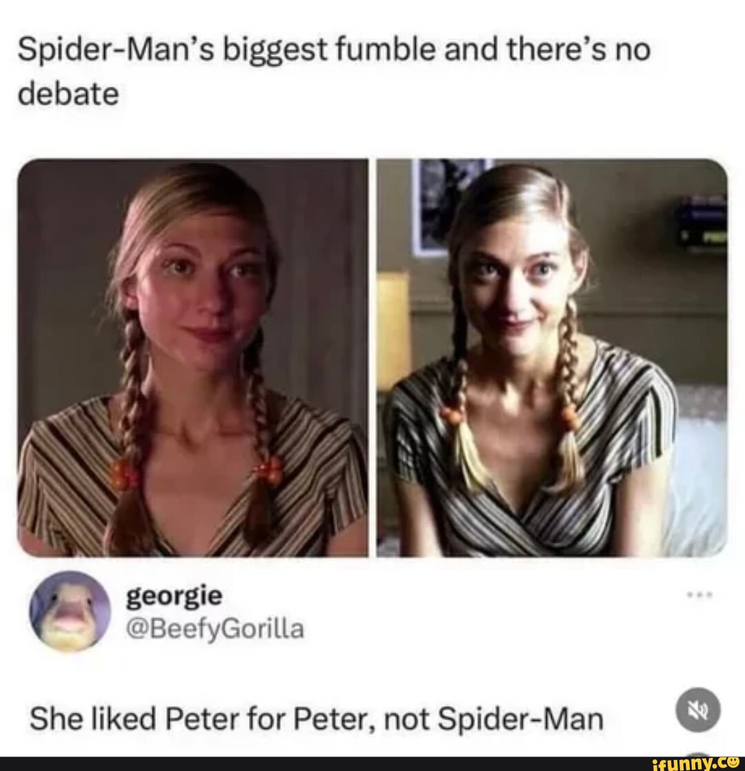 Spider-Man's biggest fumble and there's no debate ye AZ IN / b georgie ...