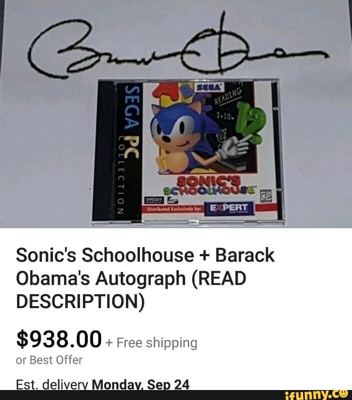 Sonic's Schoolhouse Barack Obama's Autograph (READ DESCRIPTION) $938.00 ...
