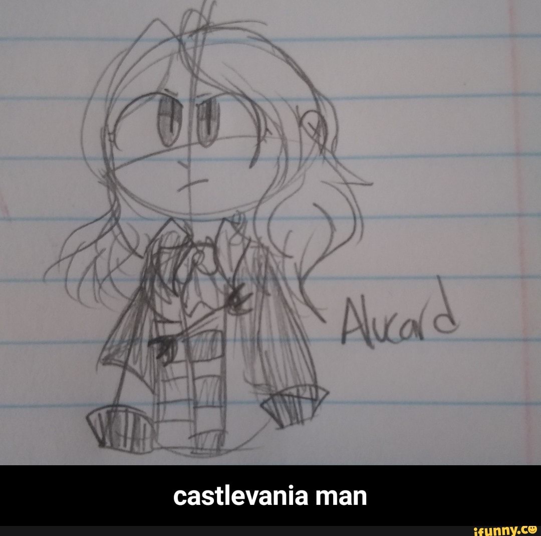 Castlevania man - castlevania man - iFunny