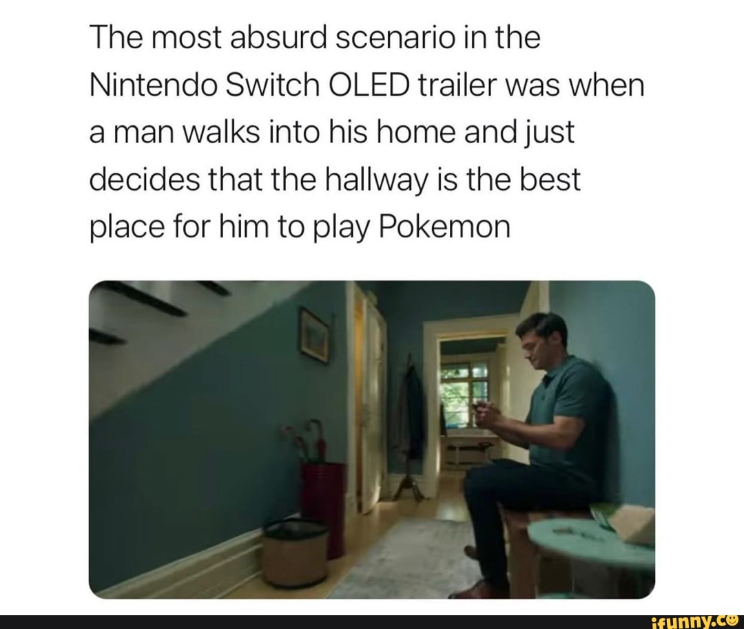 The most absurd scenario in the Nintendo Switch OLED trailer was when a ...