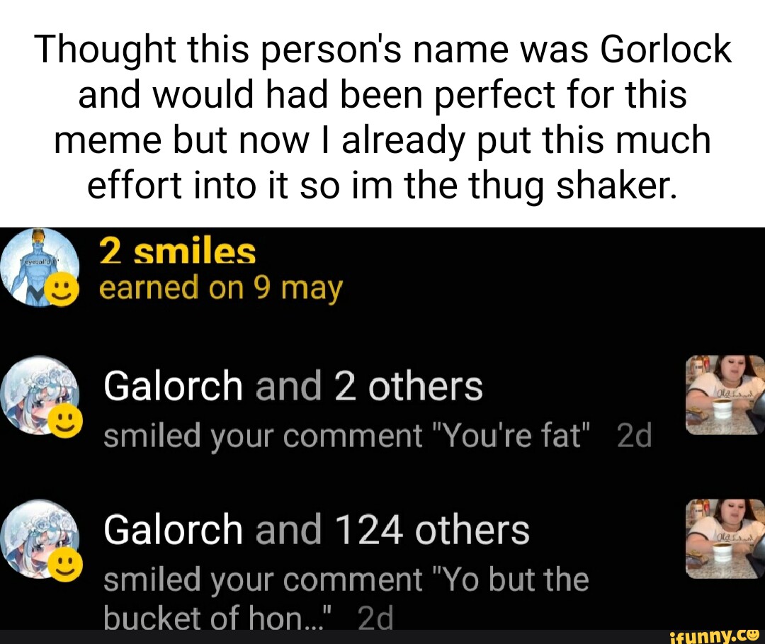 Thought this person's name was Gorlock and would had been perfect for ...