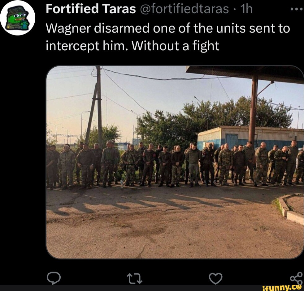 Fortified Taras @fortifiedtaras th Wagner disarmed one of the units ...