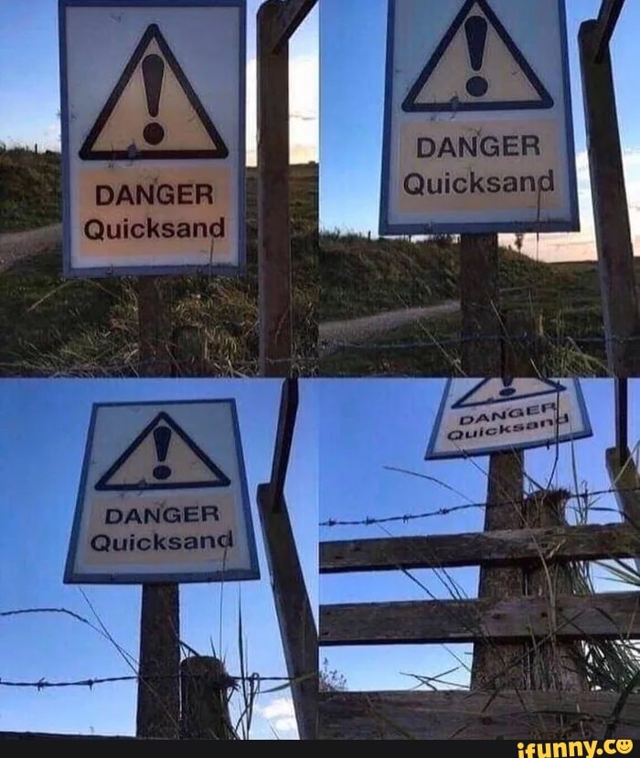 Quicksand Sign