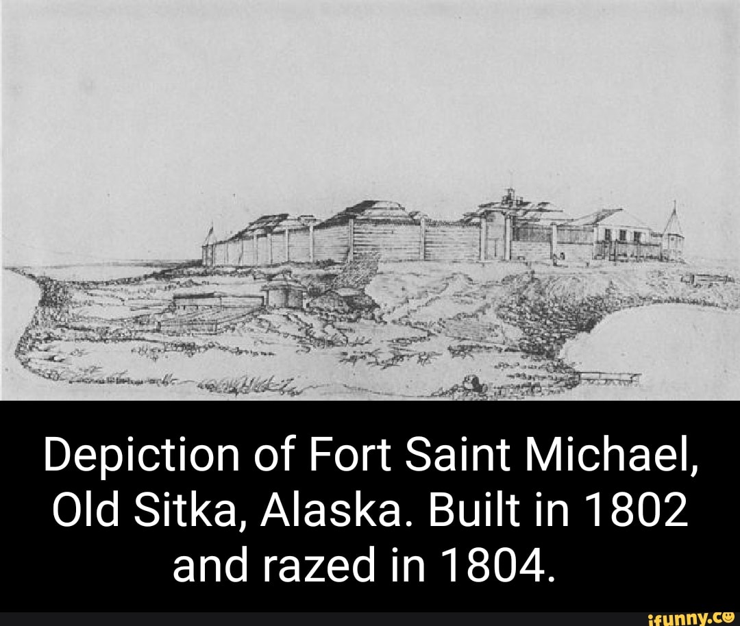 Ran he Depiction of Fort Saint Michael, Old Sitka, Alaska. Built in ...