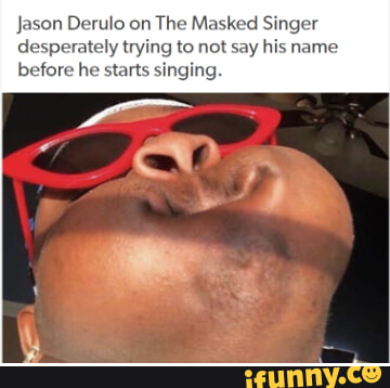 Jason Derulo Memes