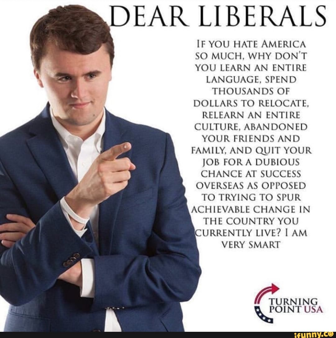 IF YOU HATE AMERICA SO MUCH, WHY DON'T YOU LEARN AN ENTIRE LANGUAGE ...