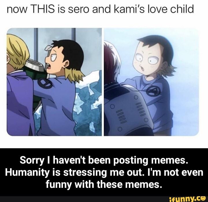 Now THIS is sero and kami's love child Sorry I haven't been posting ...