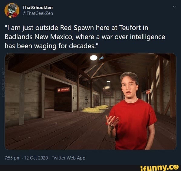 Am just outside Red Spawn here at Teufort in Badlands New Mexico, where ...