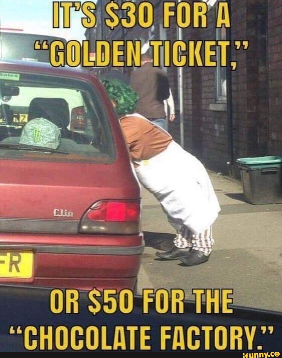 Goldenticket memes. Best Collection of funny Goldenticket pictures on ...