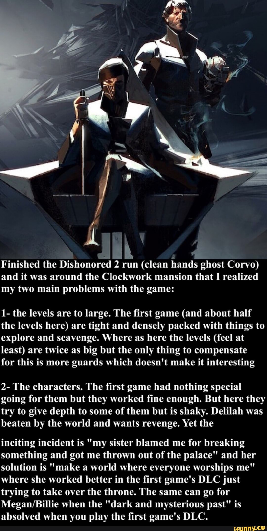 Finished the Dishonored 2 run (clean hands ghost Corvo) and it was ...