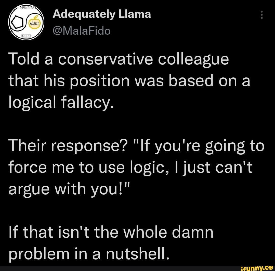 Logicalfallacy memes. Best Collection of funny Logicalfallacy pictures ...