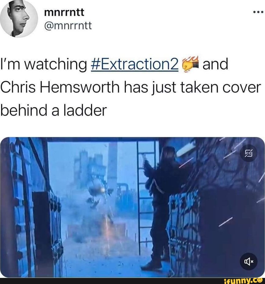 @mnrrntt I'm watching #Extraction2 and Chris Hemsworth has just taken ...