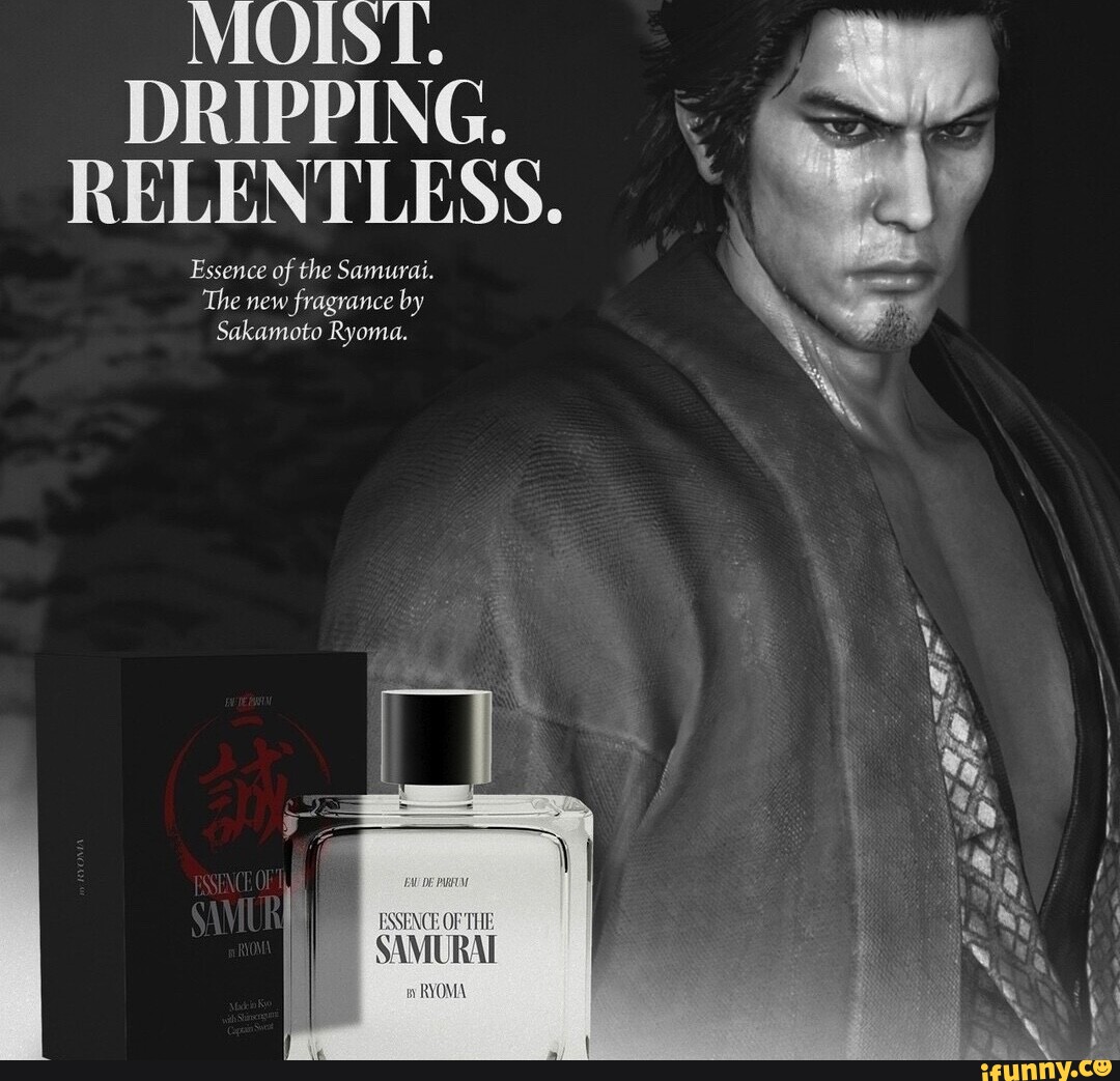 MOIST. DRIPPING. RELENTLESS. Essence of the Samurai. The new fragrance ...
