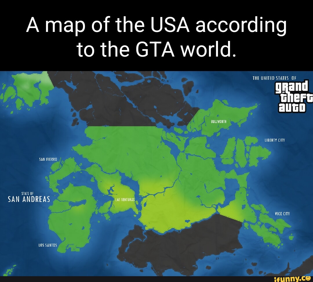 A map of the USA according to the GTA world. BULLWORTE gRand chert auto ...