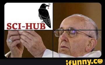 Sci_hub memes. Best Collection of funny Sci_hub pictures on iFunny