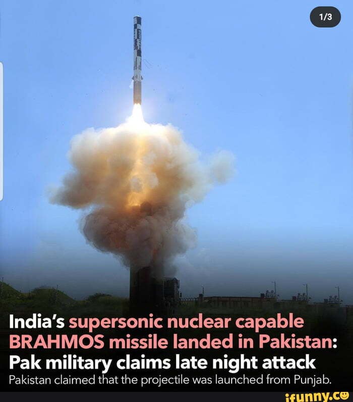 India's supersonic nuclear capable BRAHMOS missile landed in Pakistan ...