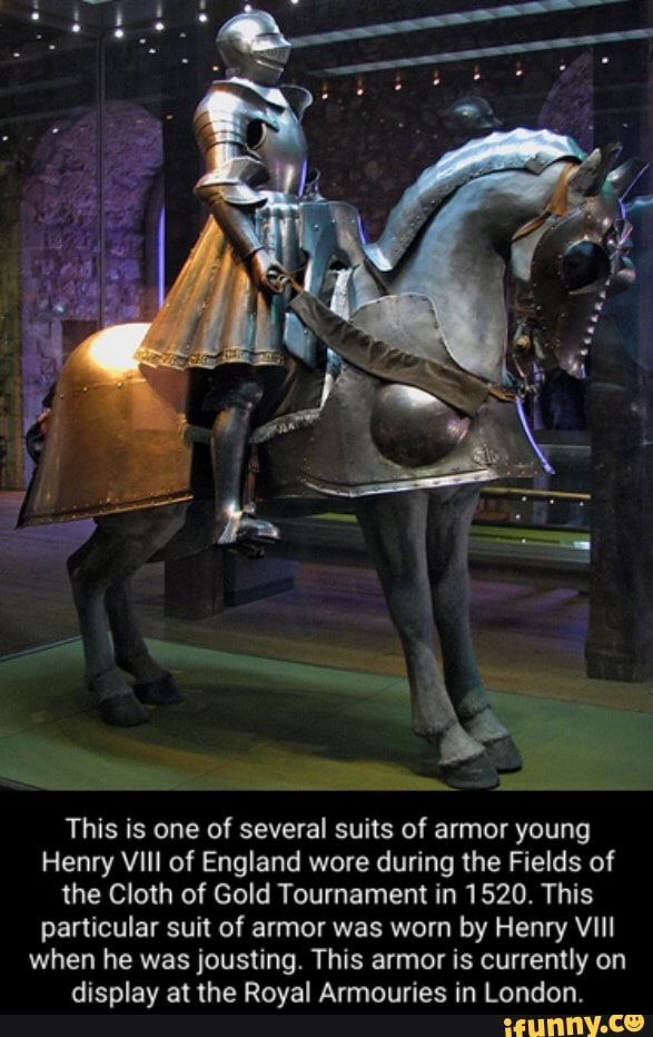 This is one of several suits of armor young Henry VIII of England wore ...