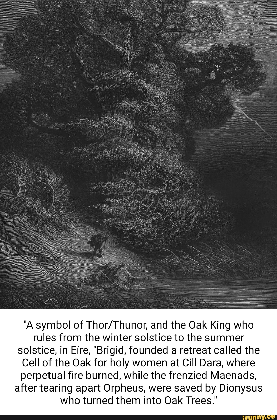 "A symbol of and the Oak King who rules from the winter solstice to the ...
