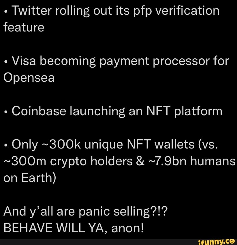 Twitter rolling out its pfp verification feature Visa becoming payment ...