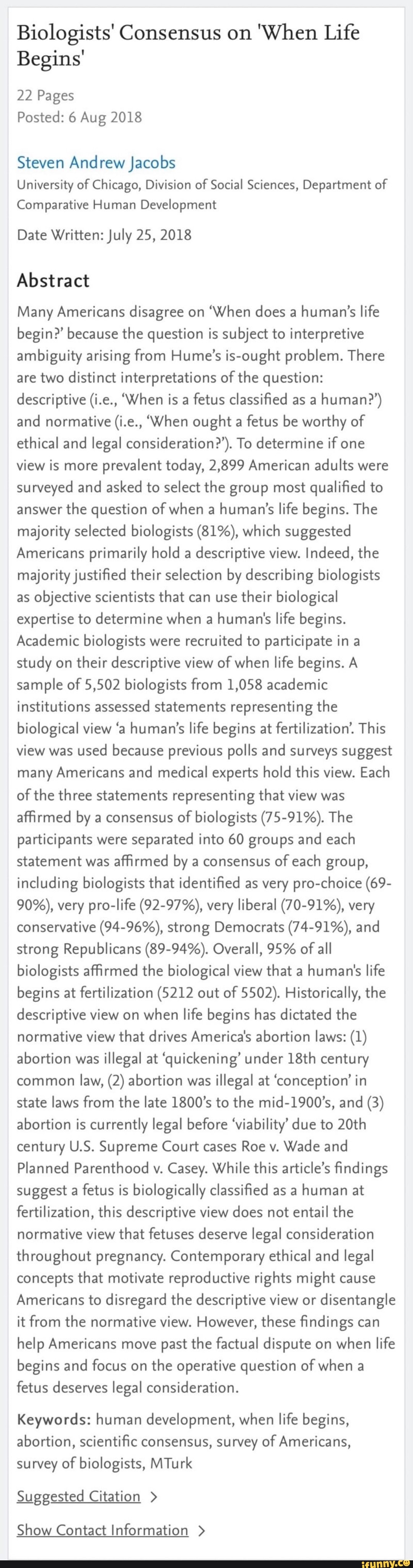 Biologists' Consensus on 'When Life Begins' 22 Pages Posted: 6 Aug 2018 ...