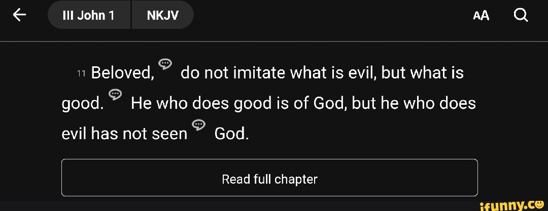 Il John 1 NKJV AA Beloved, do not imitate what is evil, but what is ...