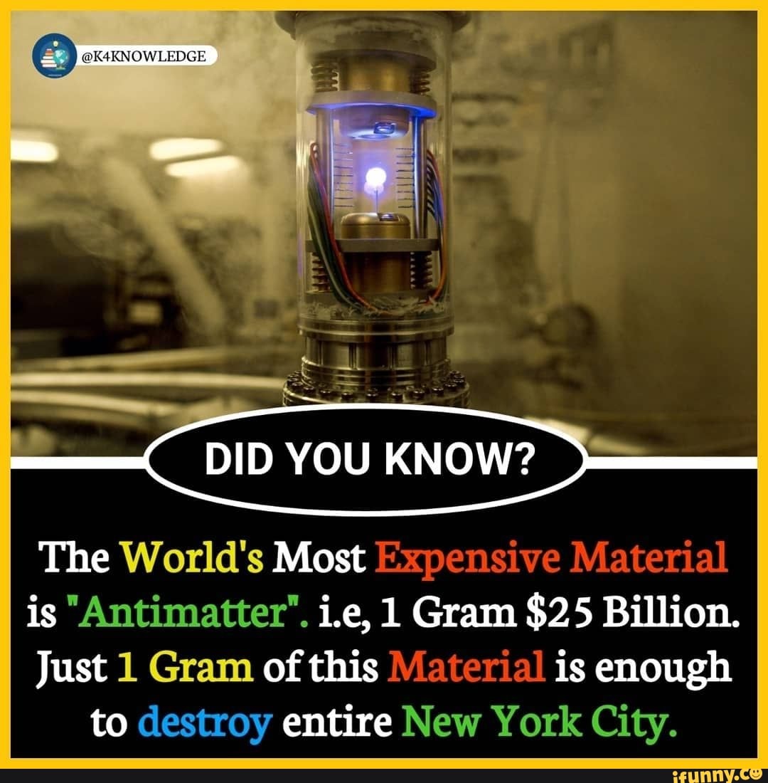 @K4KNOWLEDGE DID YOU KNOW? The World's Most Expensive Material is ...