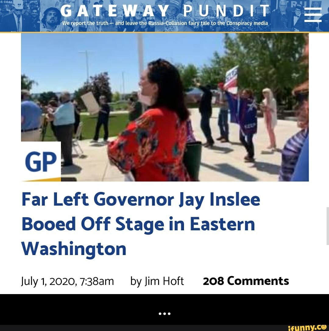Far Left Governor Jay Inslee Booed Off Stage in Eastern Washington July ...