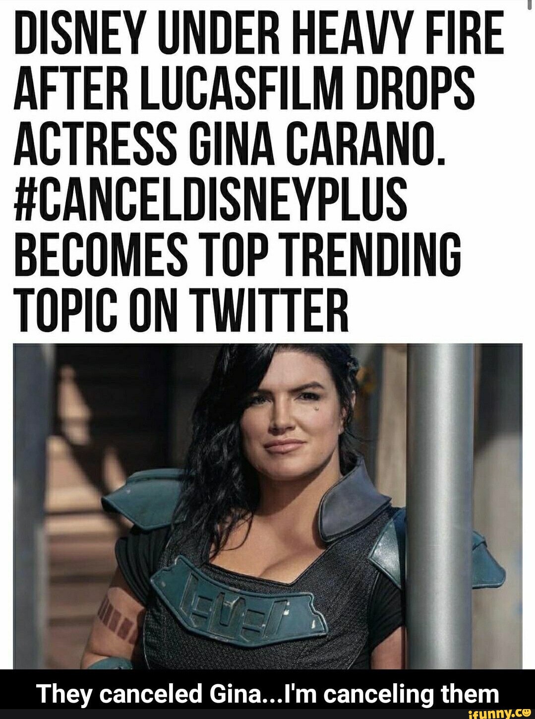DISNEY UNDER HEAVY FIRE AFTER LUCASFILM DROPS ACTRESS GINA CARANO. # ...