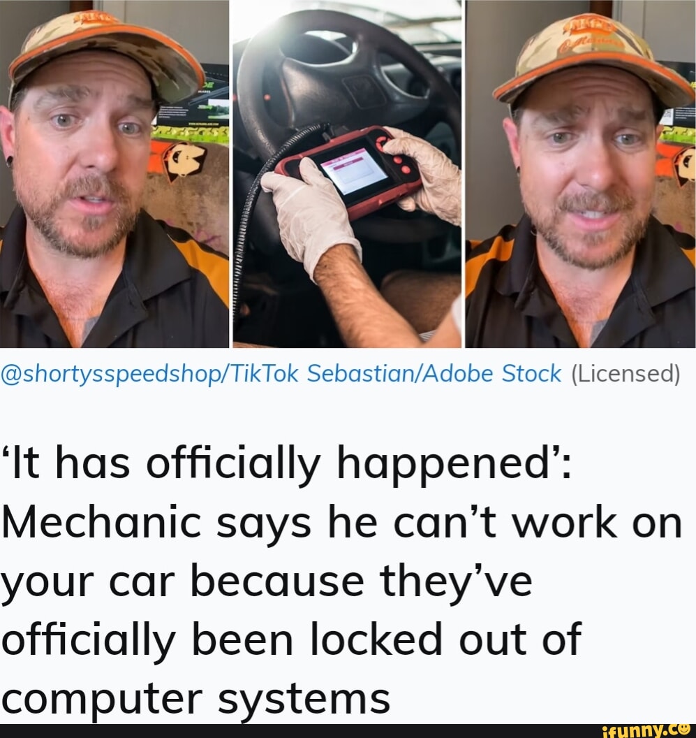 Stock (Licensed) 'It has officially happened': Mechanic says he can't ...