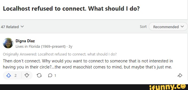Localhost memes. Best Collection of funny Localhost pictures on iFunny