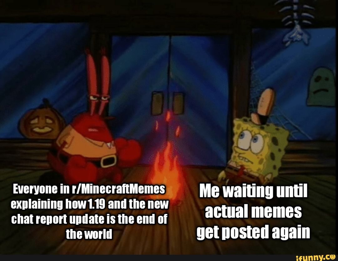 Everyone in Me waiting until explaining how 119 and the new chat report ...