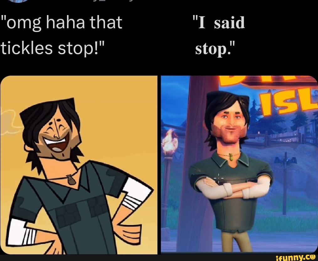 "omg haha that said tickles stop!" stop." - iFunny