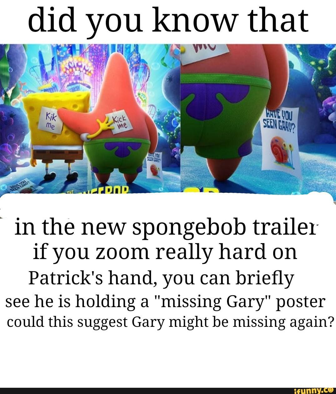 Did you know that ' in the new spongebob trailer if you zoom really ...