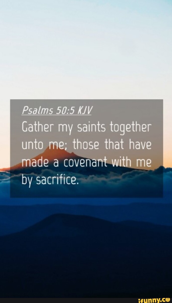Psalms 50 5 Covenent