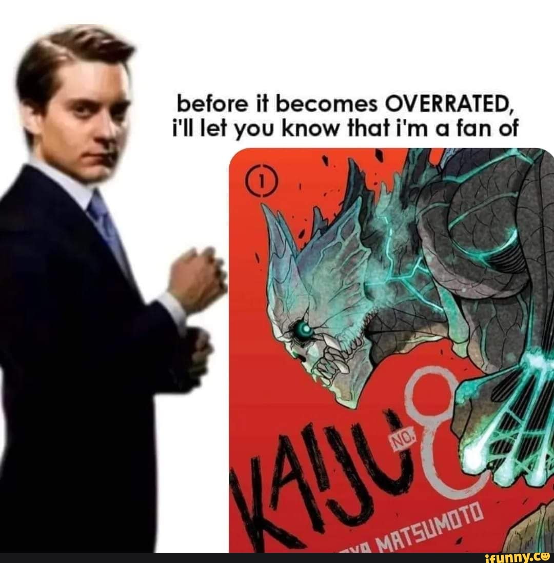 Ot before it becomes OVERRATED, i'll let you know that i'm a fan of ...