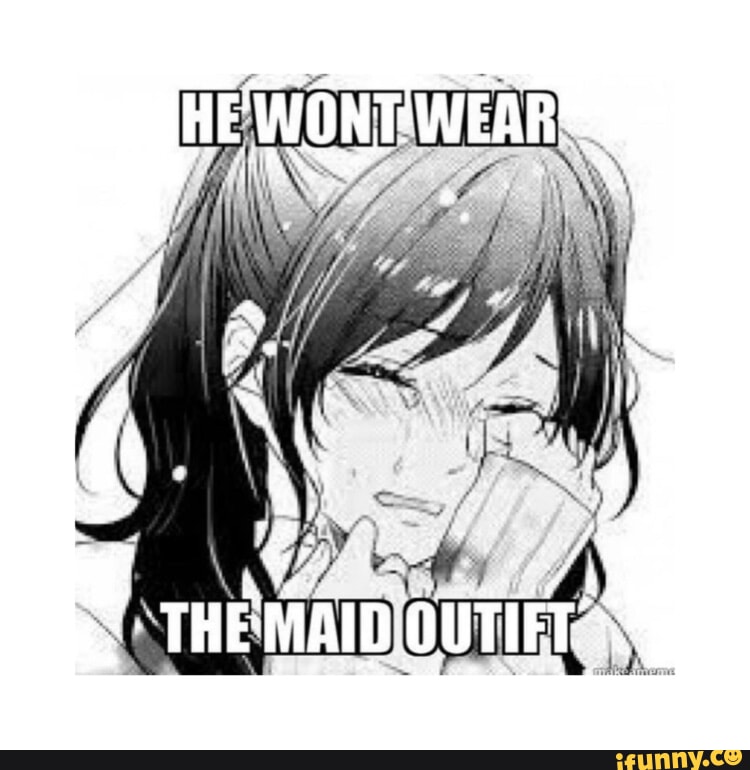 Maid memes. Best Collection of funny Maid pictures on iFunny