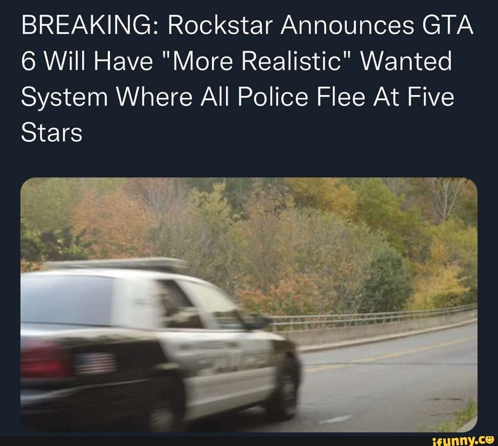 BREAKING: Rockstar Announces GTA 6 Will Have "More Realistic" Wanted ...